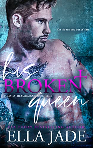 His Broken Queen (Sold to the Mafia Boss Book 3) - Kindle edition by ...