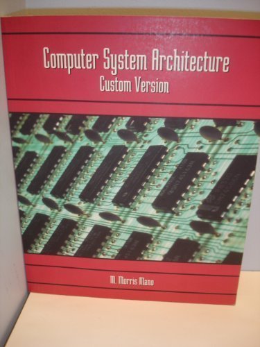 Computer system architecture: Custom version: Mano, M. Morris ...