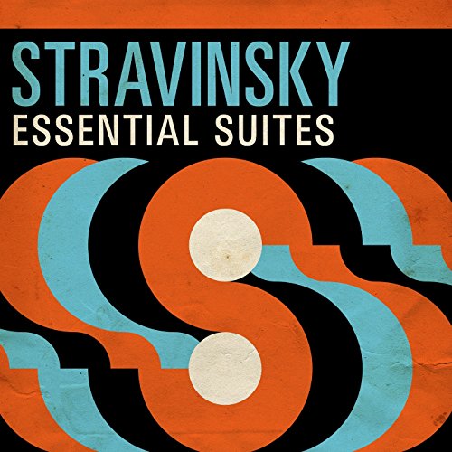 Play Stravinsky Essential Suites by Igor Stravinsky & VARIOUS ARTISTS ...