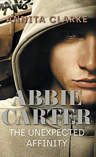 Abbie Carter: The Unexpected Affinity (English Edition) eBook : Clarke ...