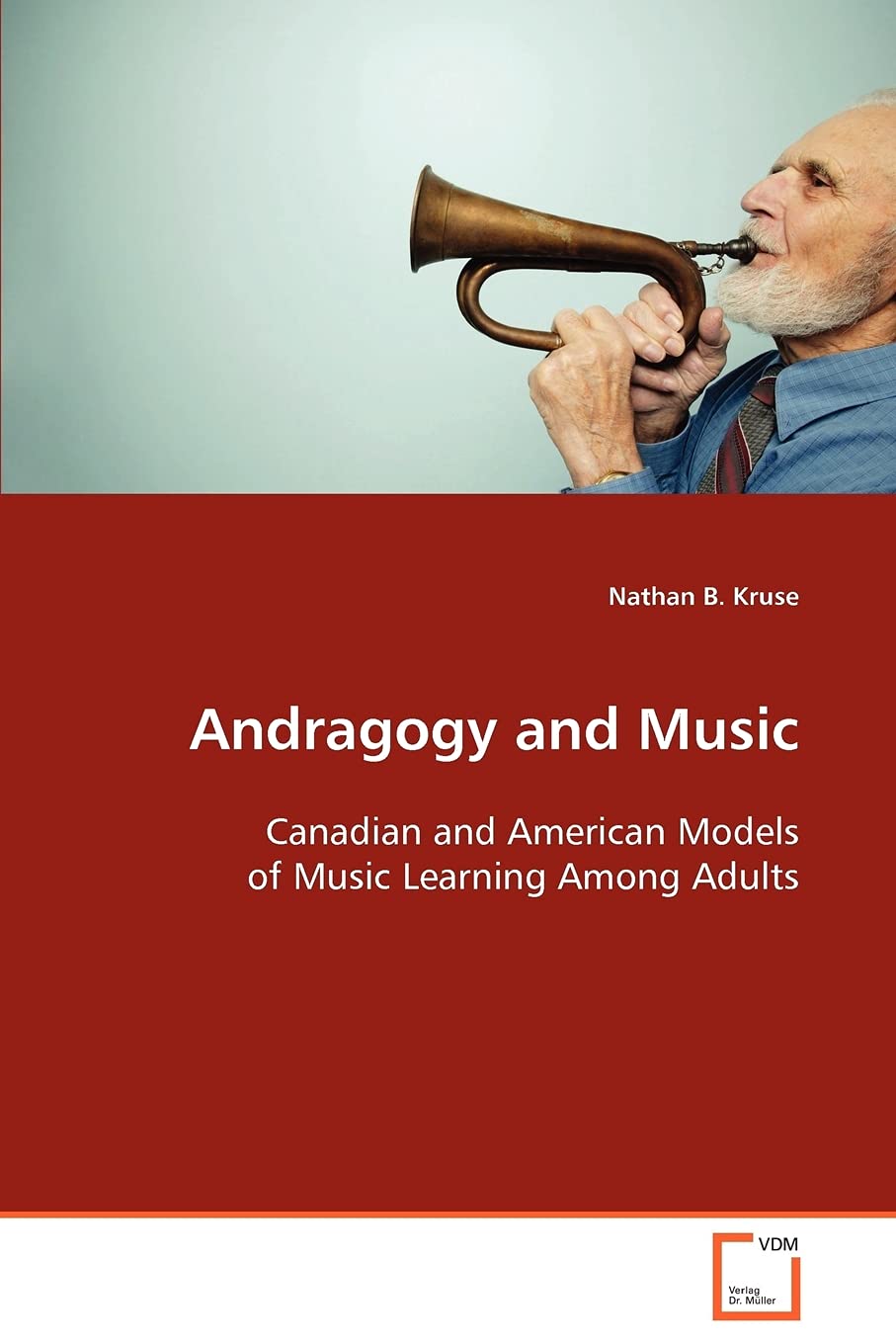 Andragogy and Music: Canadian and American Models of Music Learning ...