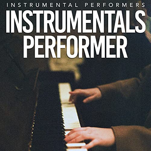 Play Instrumentals Performer by Instrumental Performers on Amazon Music