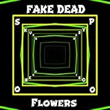 【発売日：2014年01月10日】・製造元:Fake Dead Flowers