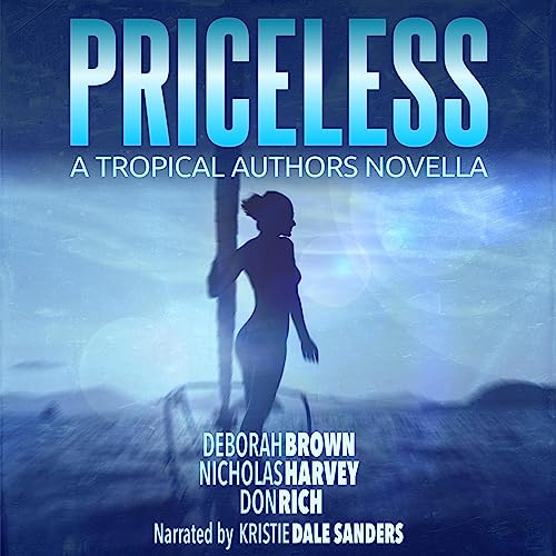 Amazon.com: Priceless: A Tropical Authors Novella: Tropical Adventure ...