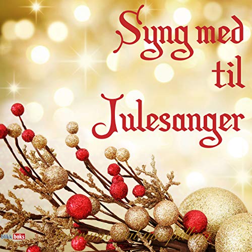 Play Syng Med Til Julesanger by Artister av Julesanger og Julemusikk on ...