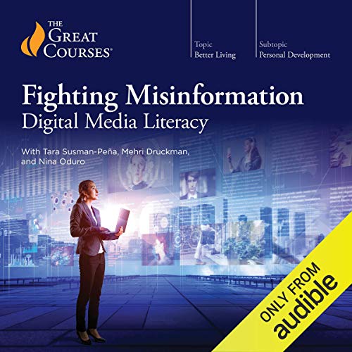 Fighting Misinformation: Digital Media Literacy (Audio Download): Tara ...