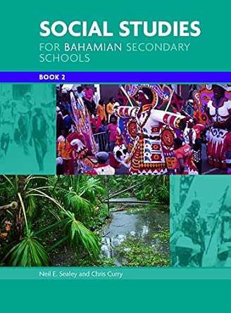Social Studies for Bahamian Secondary Schools Book 2: Bethel ...