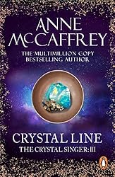 The Crystal Singer: (The Crystal Singer:I): a mesmerising epic fantasy ...