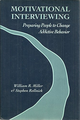 Motivational Interviewing: Preparing People to Change Addictive ...