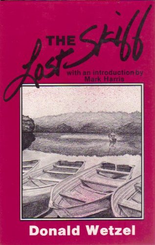 The Lost Skiff: Wetzel, Donald: 9780933256606: Amazon.com: Books