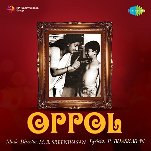 Oppol (Original Motion Picture Soundtrack) by M. B. Sreenivasan on ...