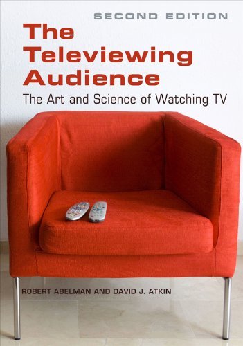 By Robert Abelman, David J. Atkin: The Televiewing Audience Second (2nd ...