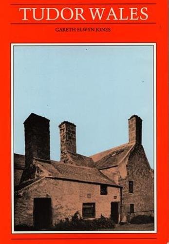 Tudor Wales: Jones, Gareth Elwyn: 9780863832185: Amazon.com: Books