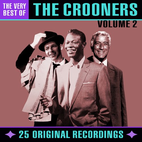 The Very Best of Crooners - Volume 2 de Various artists sur Amazon ...