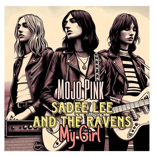 Play My Girl (Alternate Version) by Mojo Pink on Amazon Music Unlimited