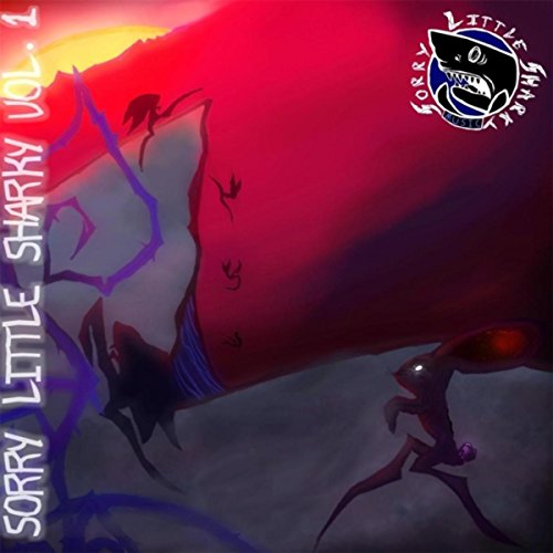 Play Sorry Little Sharky, Vol. 1 by Sorry Little Sharky on Amazon Music