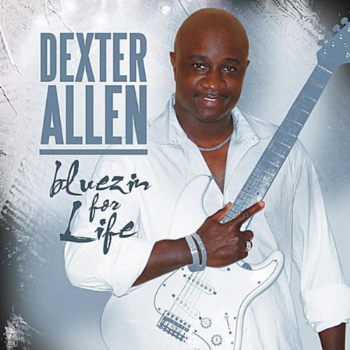 Amazon.com: Bluezin For Life : Dexter Allen: Digital Music