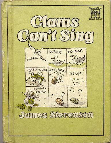 Clams can't sing (Greenwillow read-alone): Stevenson, James ...