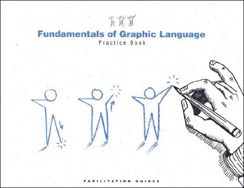 Fundamentals of graphic language: Practice book: Sibbet, David ...