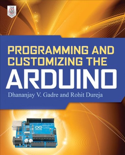 Programming And Customizing The Arduino Gadre Dhananjay Rohit