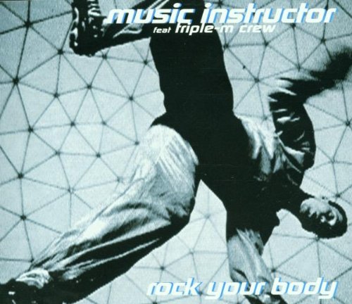 Music Instructor Feat. Triple-M Crew - Rock Your Body - Fuel Records ...