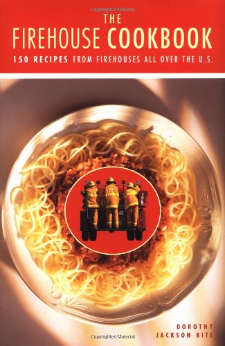The Firehouse Cookbook: Kite, Dorothy Jackson: 9780517218808: Amazon ...
