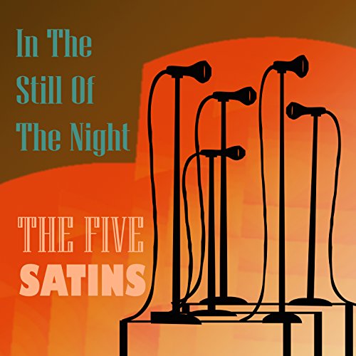 Amazon.co.jp: In the Still of the Night : The Five Satins: デジタルミュージック