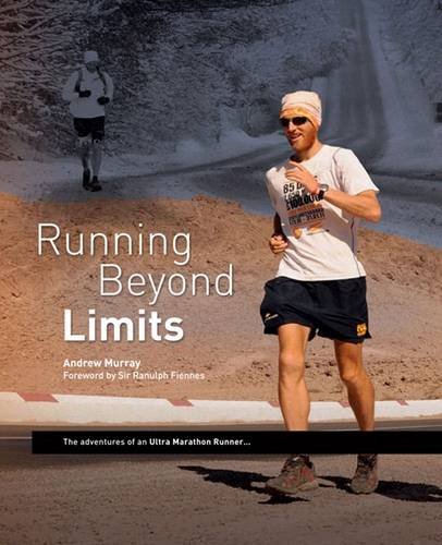 Running Beyond Limits: The Adventures of an Ultra Marathon Runner ...