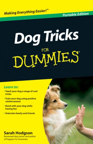 Dog Tricks for Dummies: Portable Edition (For Dummies (Pets)): Sarah ...