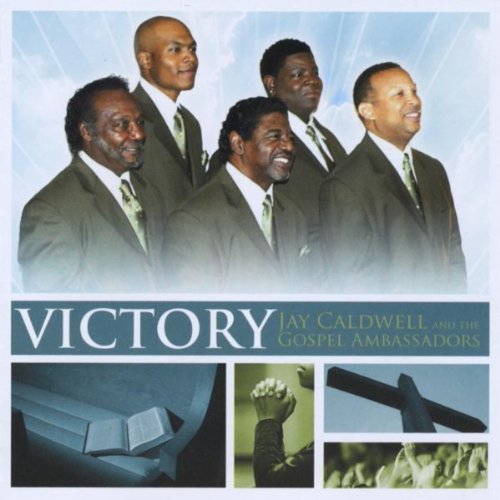 Amazon.com: Victory : Jay Caldwell and The Gospel Ambassadors: Digital ...