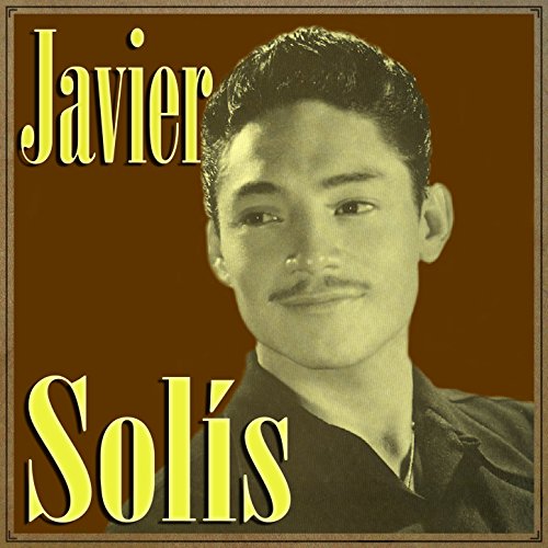 Amazon.com: Javier Solís : Javier Solís: Digital Music