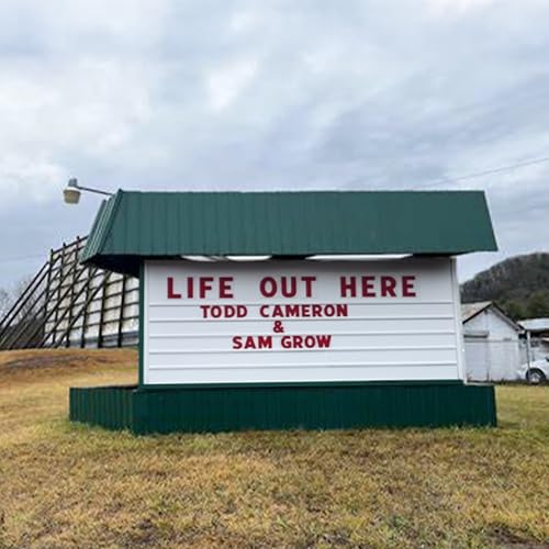 Play Life Out Here by Todd Cameron & Sam Grow on Amazon Music