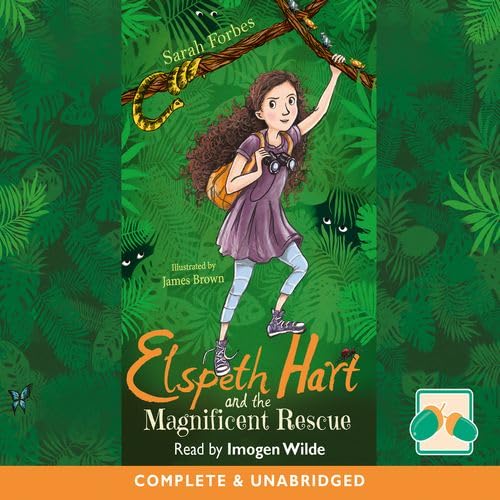Elspeth Hart And The Magnificent Rescue: Amazon.co.uk: Forbes, Sarah ...