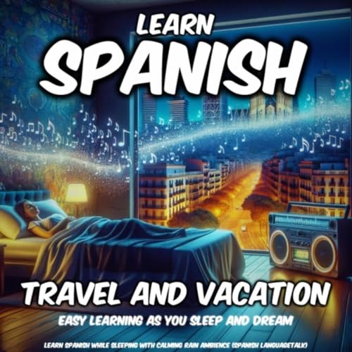Reproducir Learn Spanish While Sleeping with Calming Rain Ambience ...