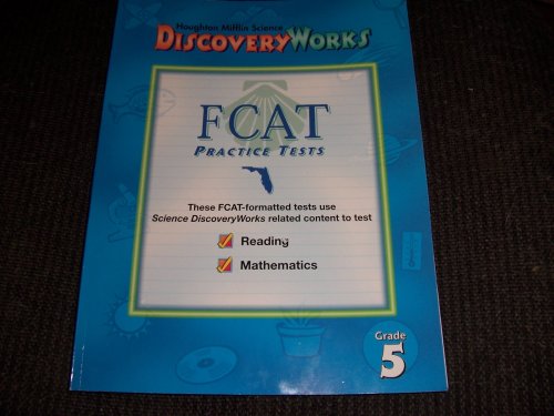 Houghton Mifflin Science: Discovery Works FCAT Practice Tests - Grade 5 ...
