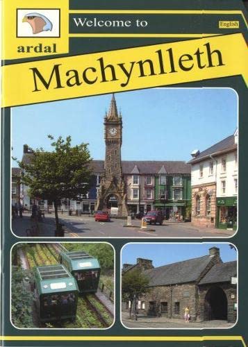 Welcome to Machynlleth (Ardal): Owain Maredudd, David Wyn Davies ...