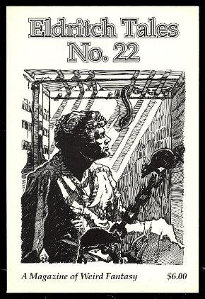 ELDRITCH TALES - Issue 22 - 1990: When the Bad Thing Comes; Fruit Candy ...