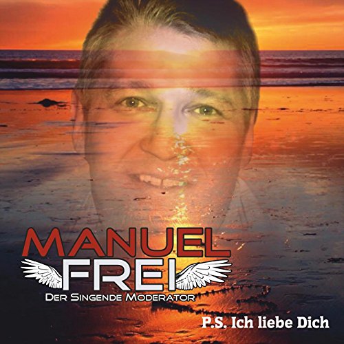 P.S. Ich liebe Dich de Manuel Frei en Amazon Music Unlimited