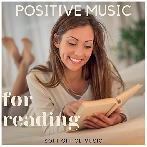 Amazon MusicでSoft Office MusicのPositive Music for Readingを再生する