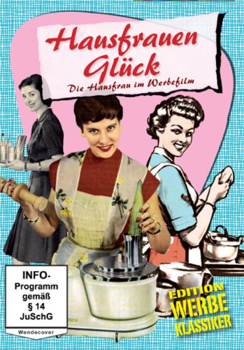 Hausfrauen-Glück - Die Hausfrau im Werbefilm [Alemania] [DVD]: Amazon ...