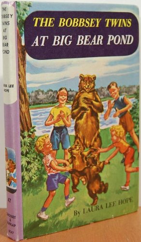 Bobbsey Twins 00: At Big Bear Pond by Laura Lee Hope (1954-01-01): Hope ...