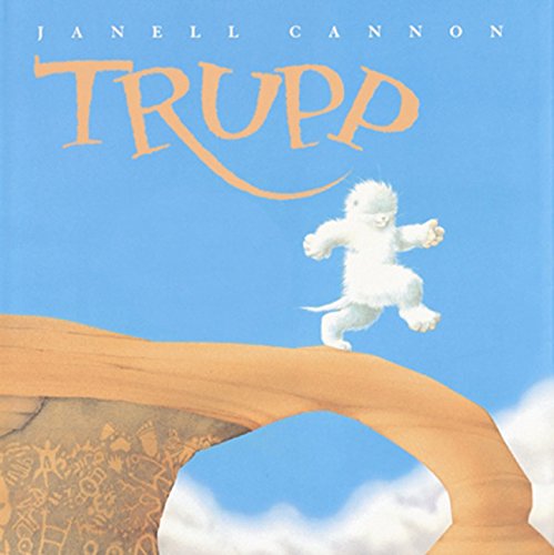 Amazon.com: Trupp: A Fuzzhead Tale: 9780152016951: Cannon, Janell: Books