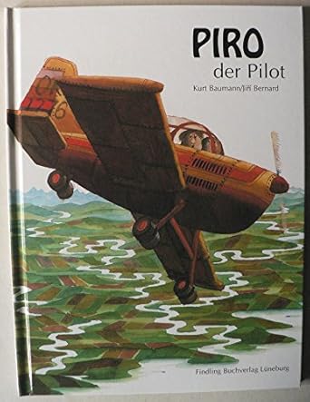 Amazon.com: Piro, der Pilot: 9783935541619: unknown author: Books