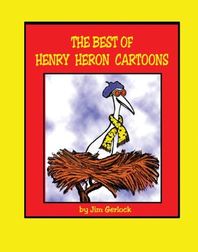 The Best of Henry Heron Cartoons : Gerlock, Jim: Amazon.in: Books