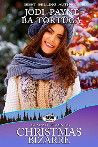 Christmas Bizarre: A Lesbian Small Town Rom Com - Kindle edition by Payne, Jodi, Tortuga, BA ...