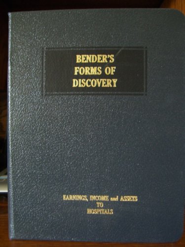 Bender's Form of Discovery Earnings, Income and Assets to Hospitals ...