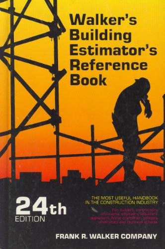 Walker's Building Estimator's Reference Book (24th Edition): Scott ...