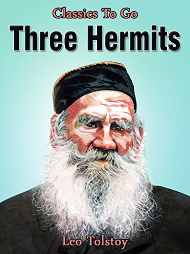 Amazon.com: Three Hermits eBook : Tolstoy, Leo: Kindle Store