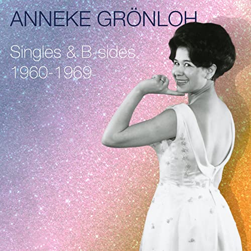 Amazon MusicでAnneke GrönlohのSingles & B-sides 1960-1969を再生する