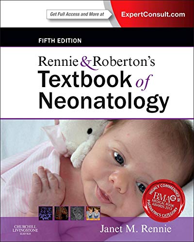 Rennie & Roberton's Textbook of Neonatology: Expert Consult: Online and ...